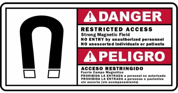 Aluminum MRI Danger Restricted Access Sign - RC Imaging